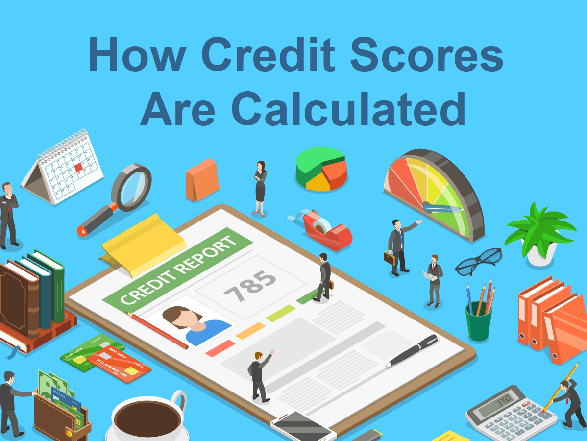 How Credit Scores Are Calculated