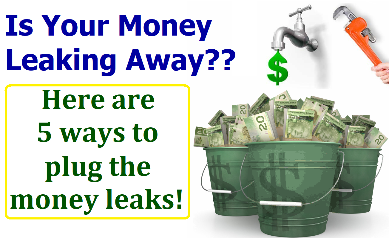 Plug Those Money Leaks!!